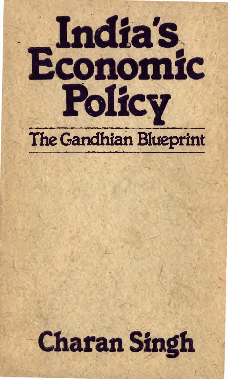 Publishes "India’s Economic Policy: The Gandhian Blueprint" | Charan ...